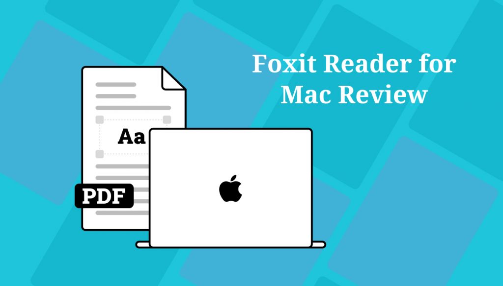 Ultimate Guide to Foxit Reader Mac & the Alternatives - UPDF