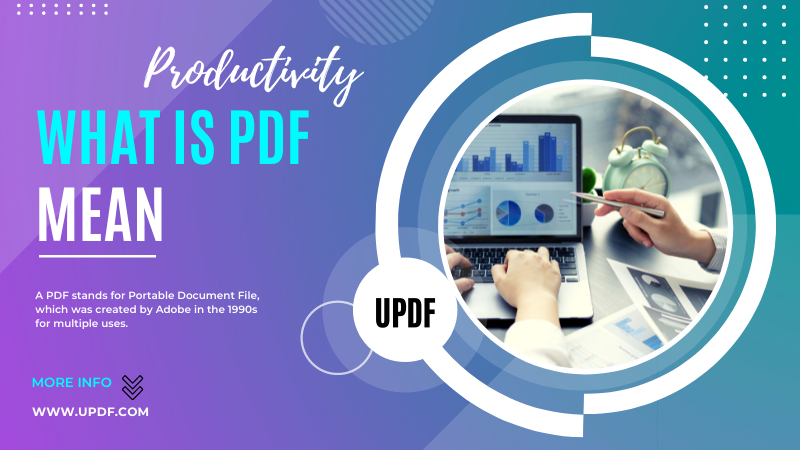 What is a PDF and How to Use it? - UPDF