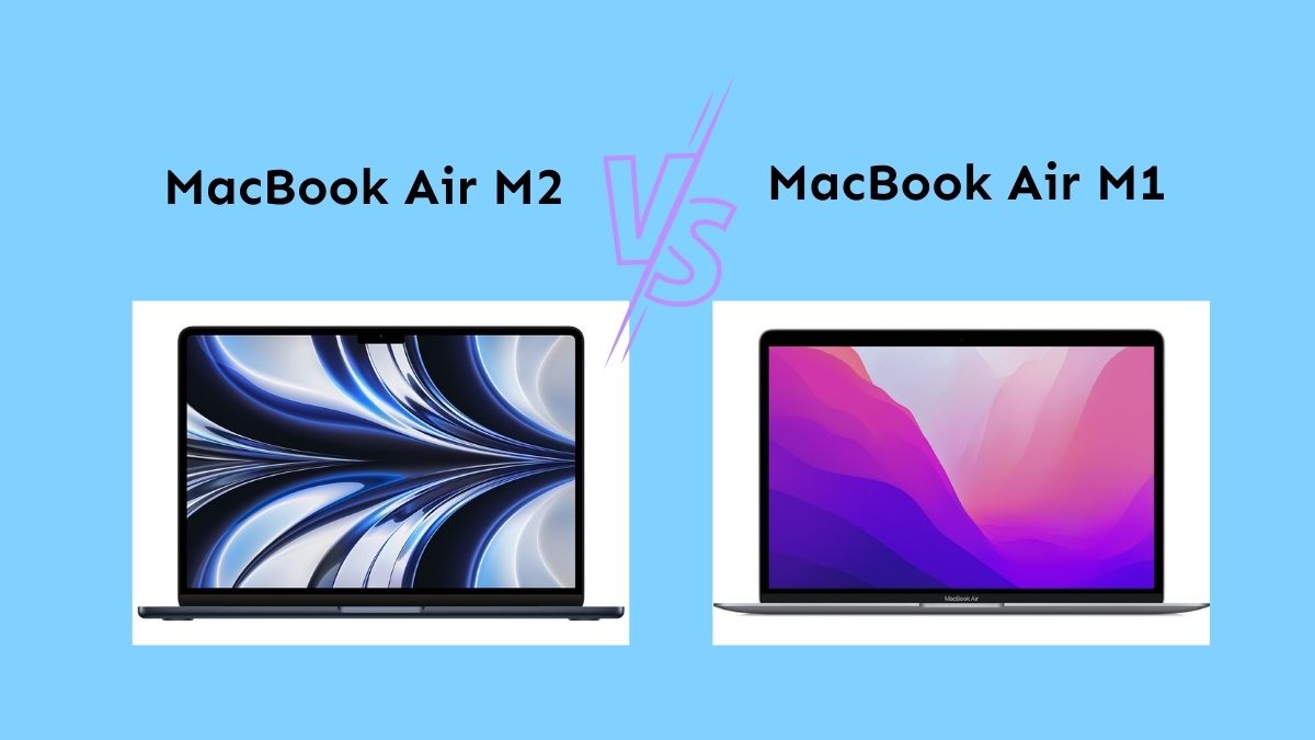MacBook Air M2 vs MacBook Air M1 vs MacBook Pro M2 | UPDF