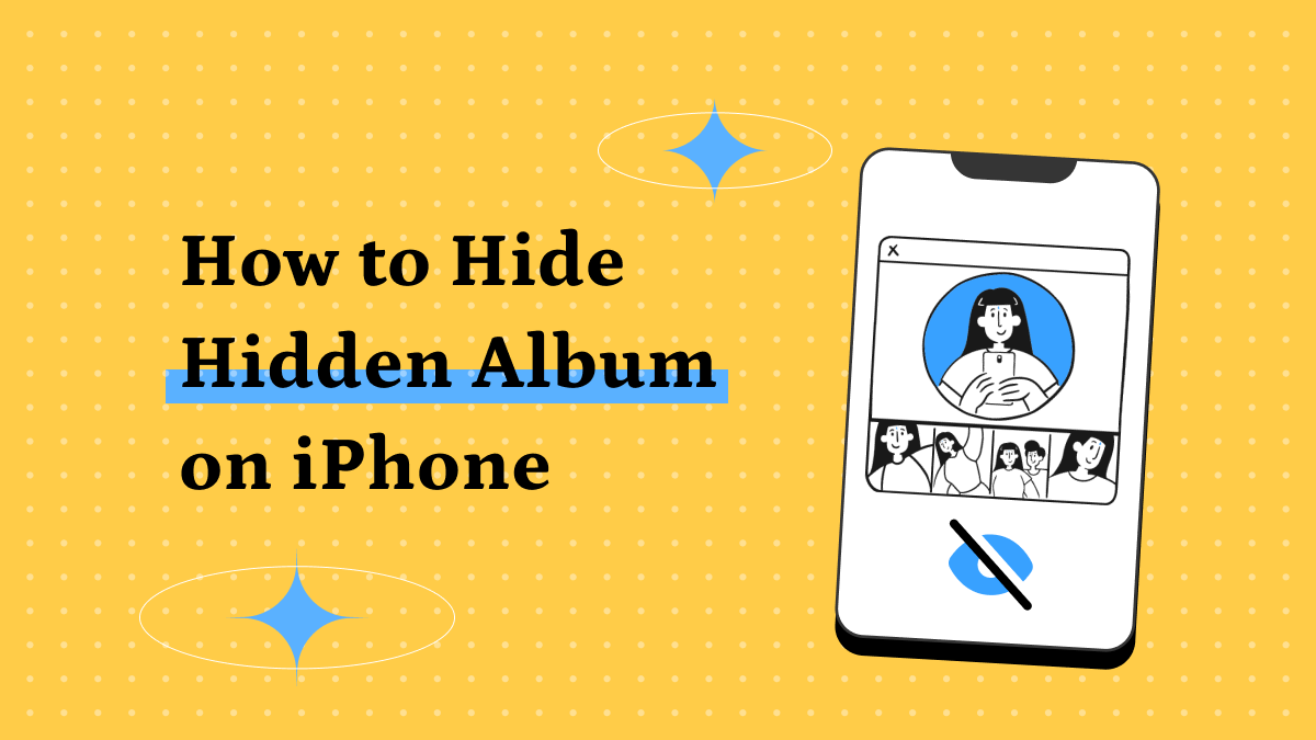 How To Hide Hidden Album On IPhone For Extra Privacy UPDF How To Hide Hidden Album On IPhone For Extra Privacy UPDF