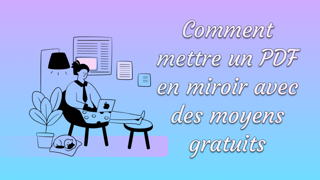 3 façons pour mettre en miroir un PDF : Guide rapide | UPDF