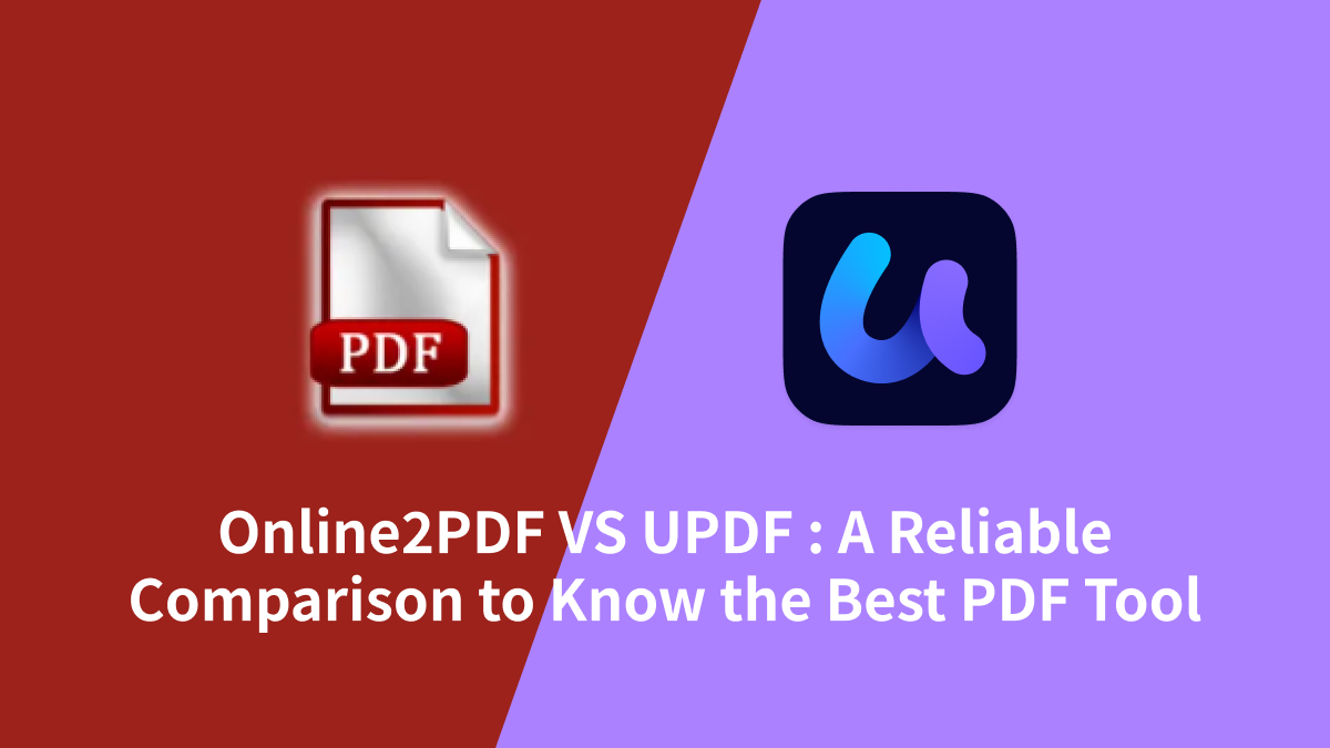 Online2PDF VS UPDF: An In-Depth Comparison | UPDF