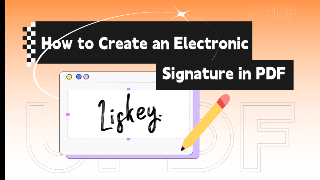 How to Create Signature in PDF? (5 Ways) | UPDF