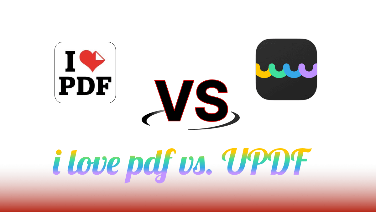 iLovePDF vs. UPDF: Welches Programm ist der beste? | UPDF