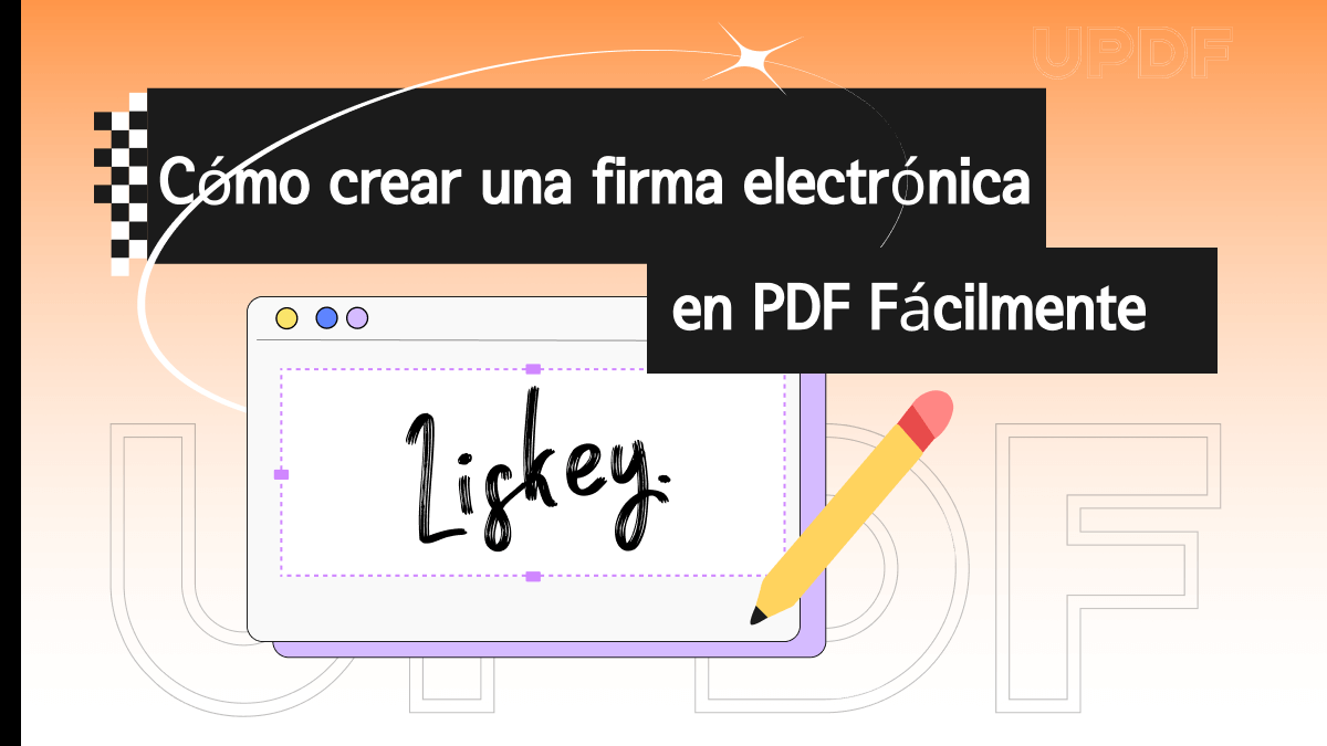 Cómo crear una firma en PDF en 2 métodos | UPDF