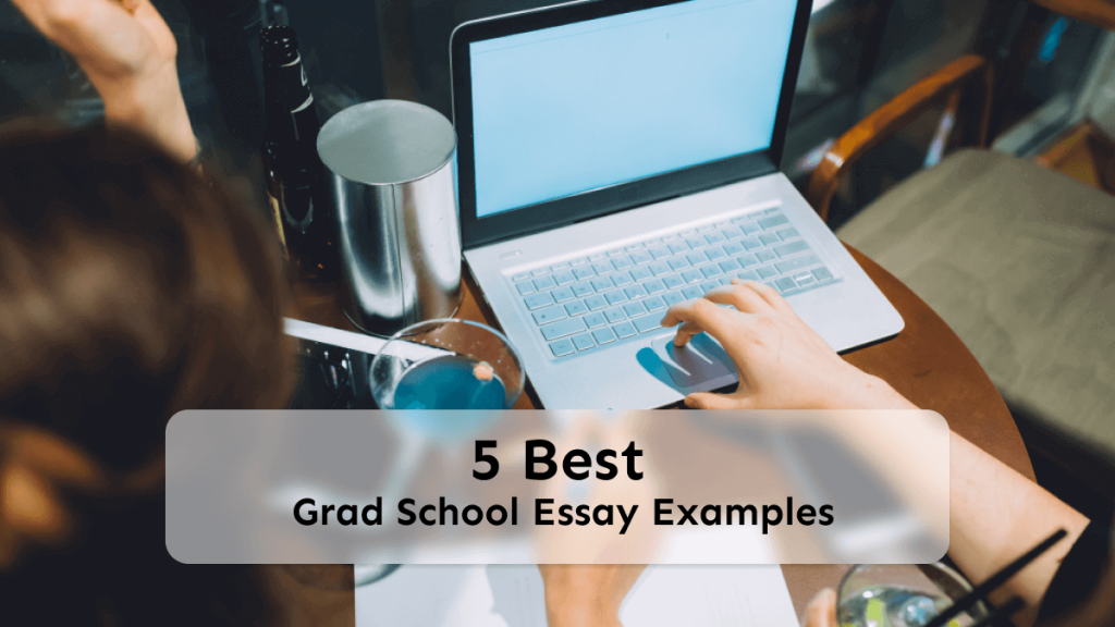 [Must Read] Grad School Essay Examples in 5 Easy Ways | UPDF