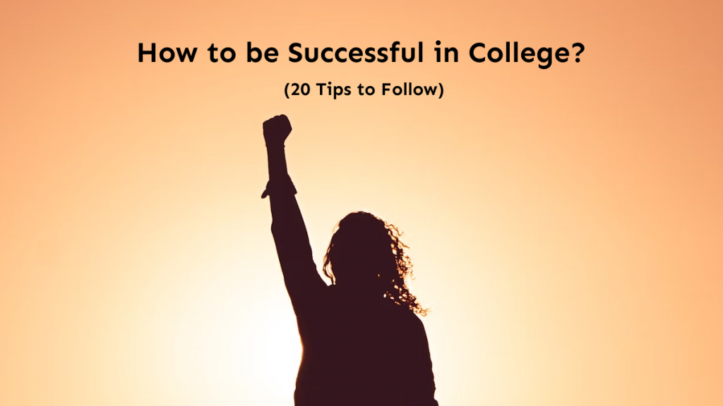 Learn 20 Tips on How to be Successful in College | UPDF
