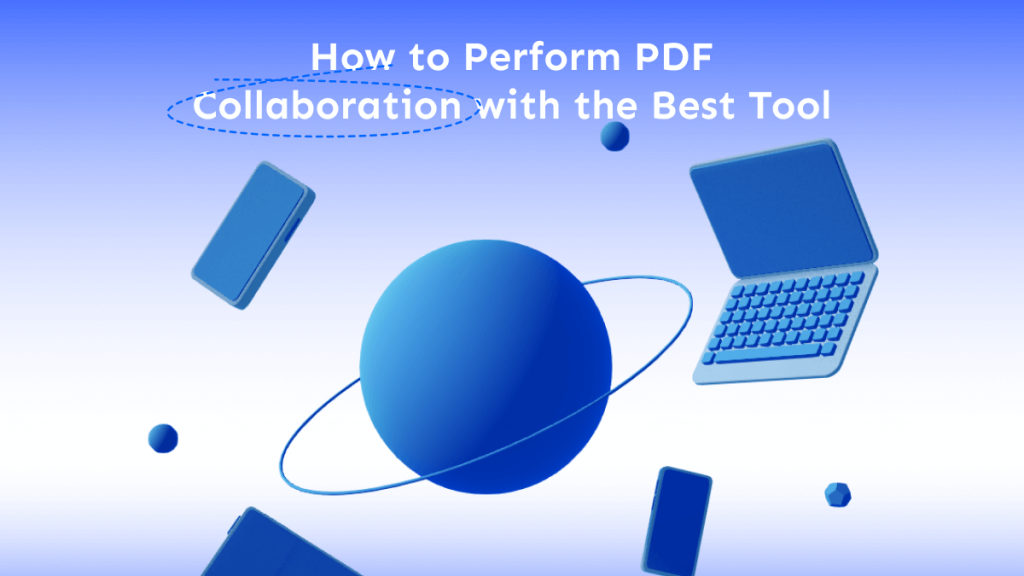 PDF Collaboration Has Never Been So Easy | UPDF