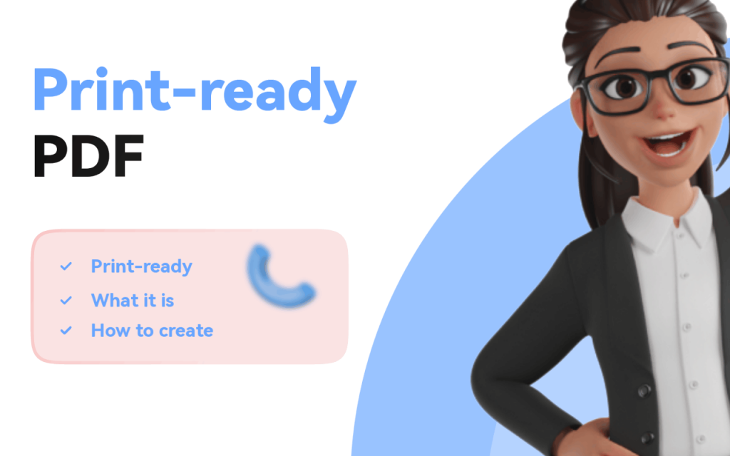 Print-Ready PDF: What it is and How to Create? | UPDF