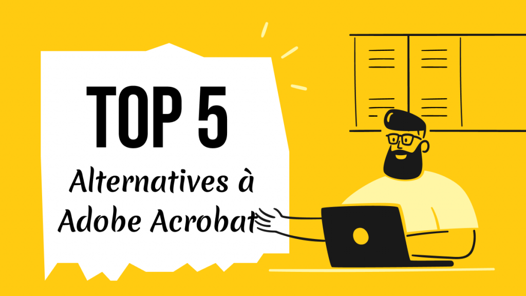 5 meilleures alternatives à Adobe Acrobat | UPDF