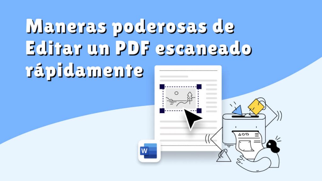 3 métodos para editar un PDF escaneado | [Official] UPDF