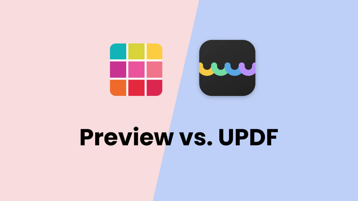 Preview vs. UPDF: Qual Deles Deve Ser Escolhido? | UPDF