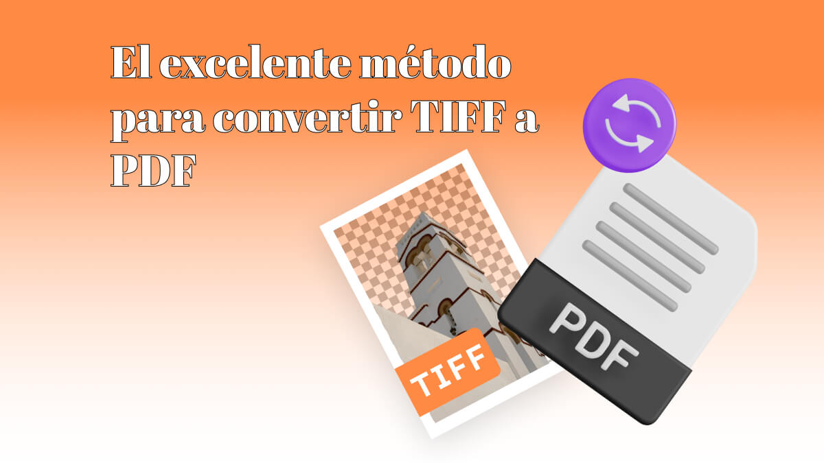 Cómo convertir TIFF a PDF | UPDF