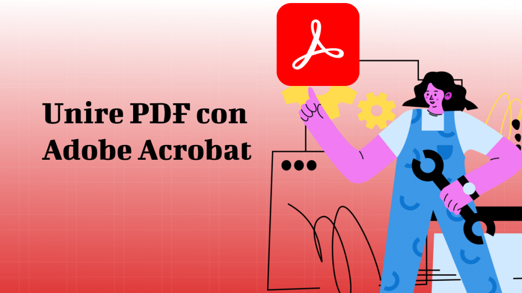 Unire PDF con Adobe Acrobat | UPDF