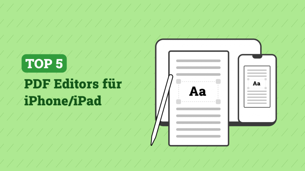 Top 5 besten PDF-Editoren für iPhone/iPad | UPDF