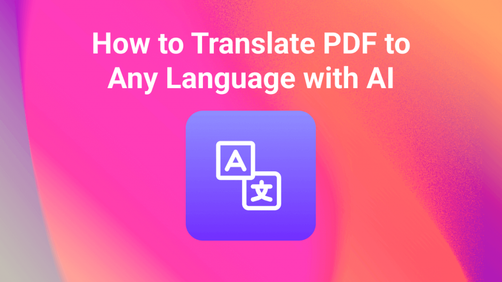 AI Translate PDF: Comparison & Detailed Steps - UPDF