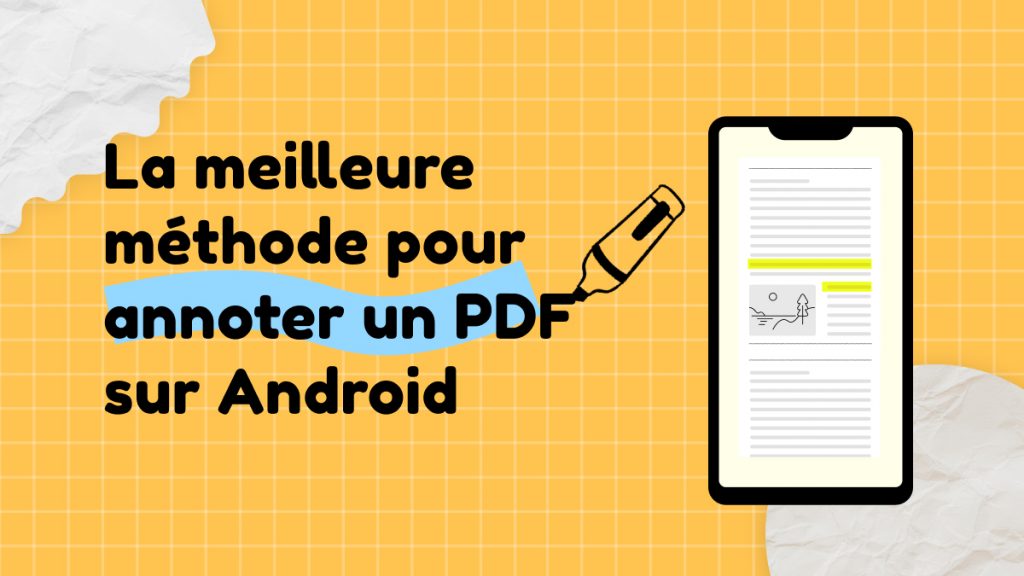 Méthode simple pour annoter des PDF sur Android | [Official] UPDF