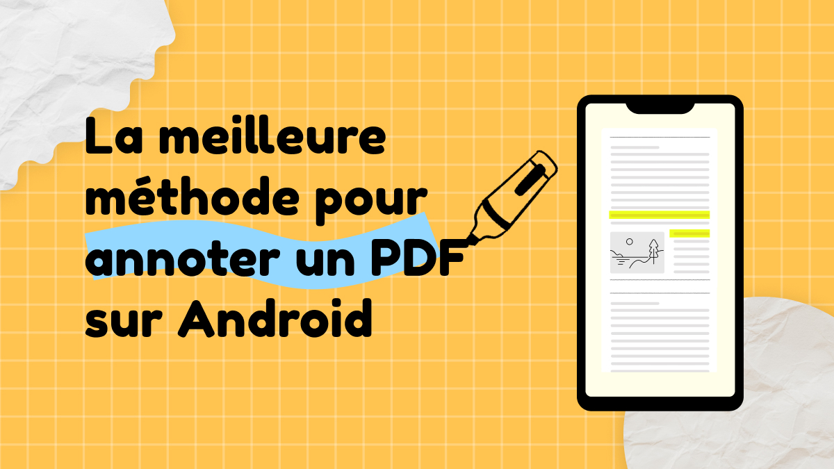 Méthode simple pour annoter des PDF sur Android | UPDF