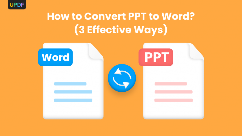 Convert PPT To Word: Offline & Online Methods | UPDF