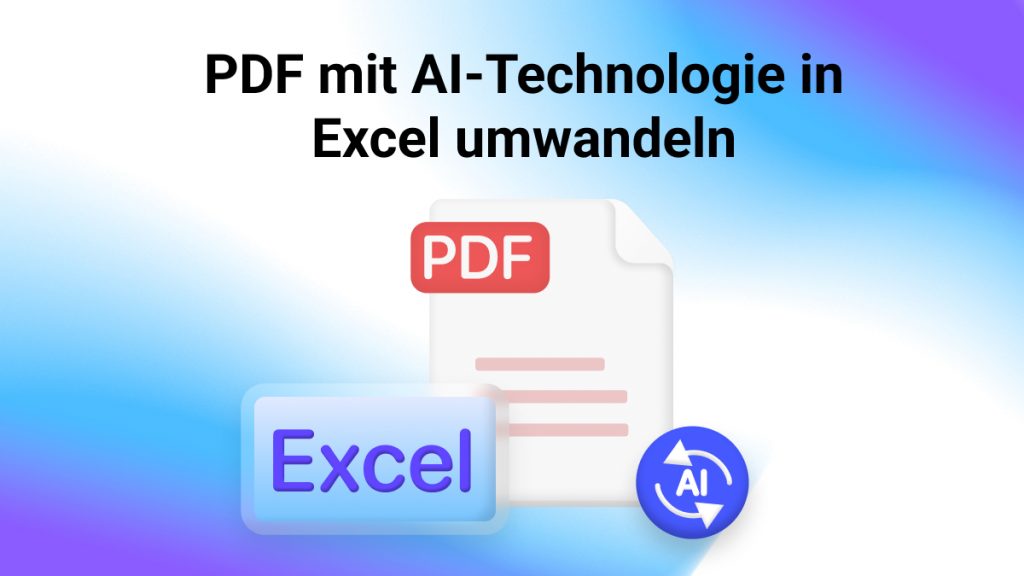 PDF in Excel umwandeln mit KI-Technologie: So geht's | UPDF