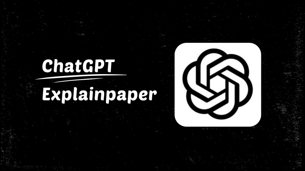 Explainpaper: Is It The Ultimate AI Explanation Tool?