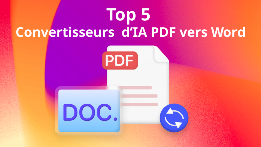 TOP 5 - le meilleur convertisseur de PDF vers Word avec IA | UPDF