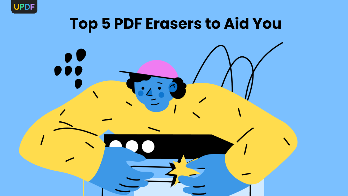 Top 5 PDF Erasers for Content Removal in 2025 | UPDF