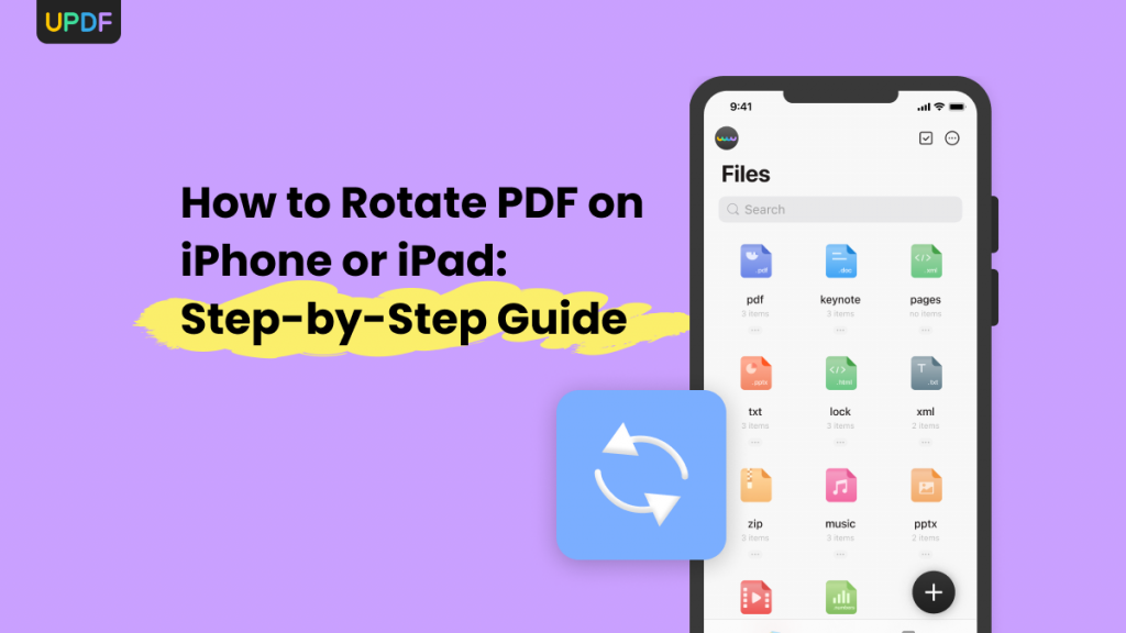 Steps to Rotate PDF on iPhone or iPad Easily and Quickly | UPDF