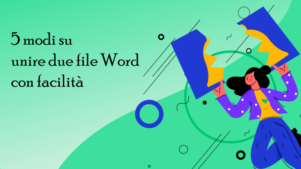 5 modi su unire due file Word con facilità | UPDF