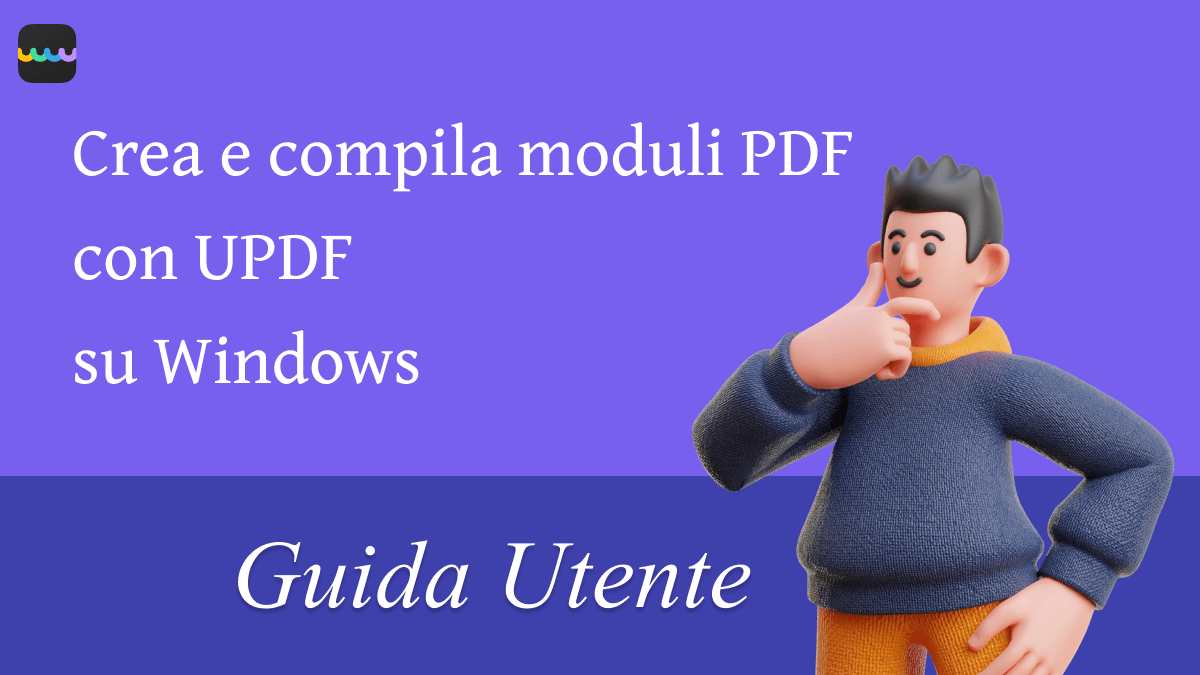 Crea e compila moduli PDF con UPDF su Windows | Guida Utente