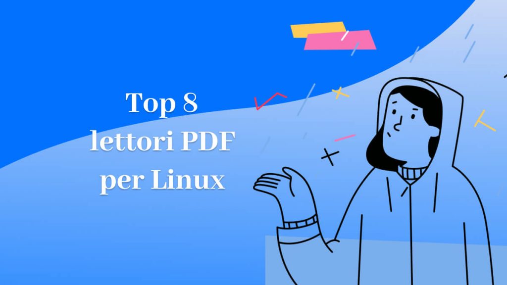 Gli 8 migliori lettori PDF per Linux | UPDF