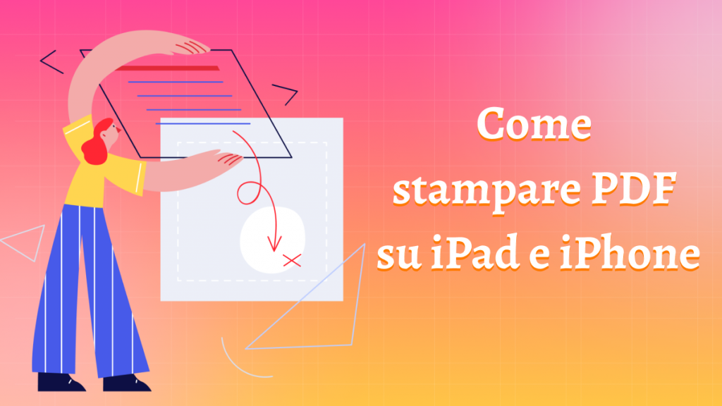 Stampare PDF su iPhone e iPad | UPDF