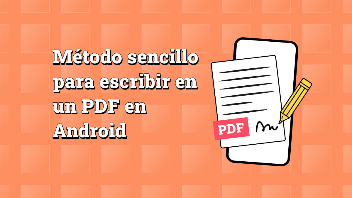 ¿Cómo escribir en un PDF en Android? | UPDF