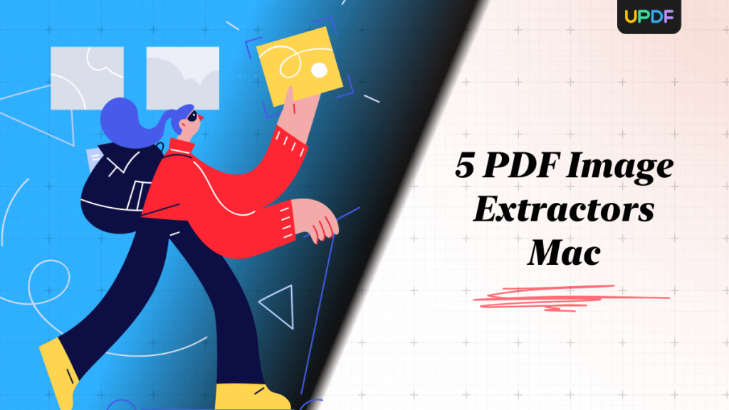4 Best PDF Image Extractors Available on Mac | UPDF