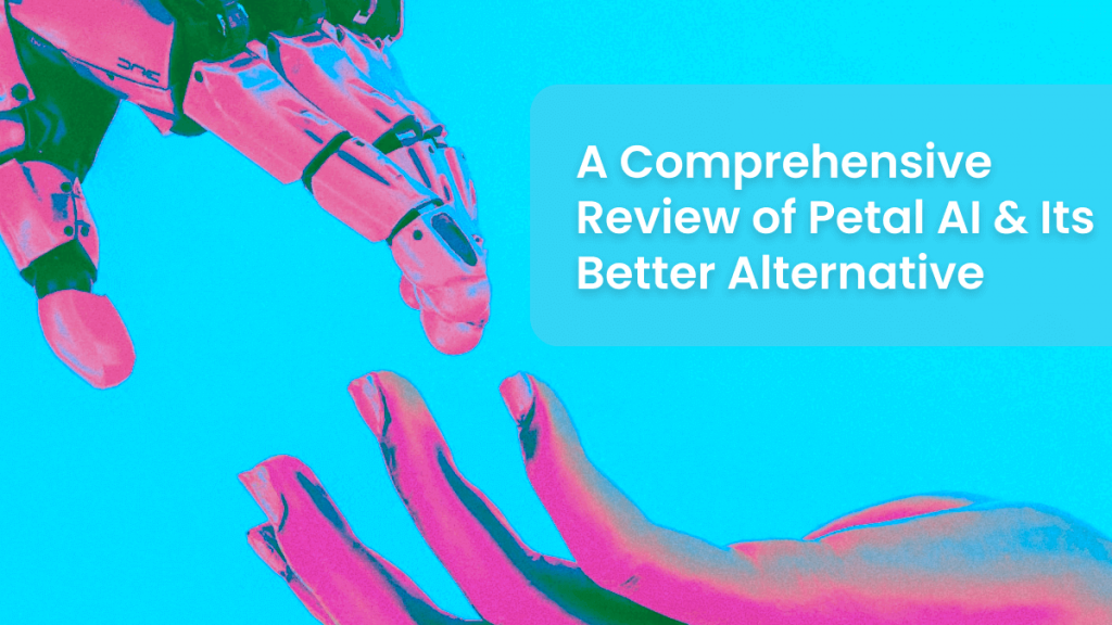 Petal AI: An In-Depth Review & Its Better Alternative | UPDF