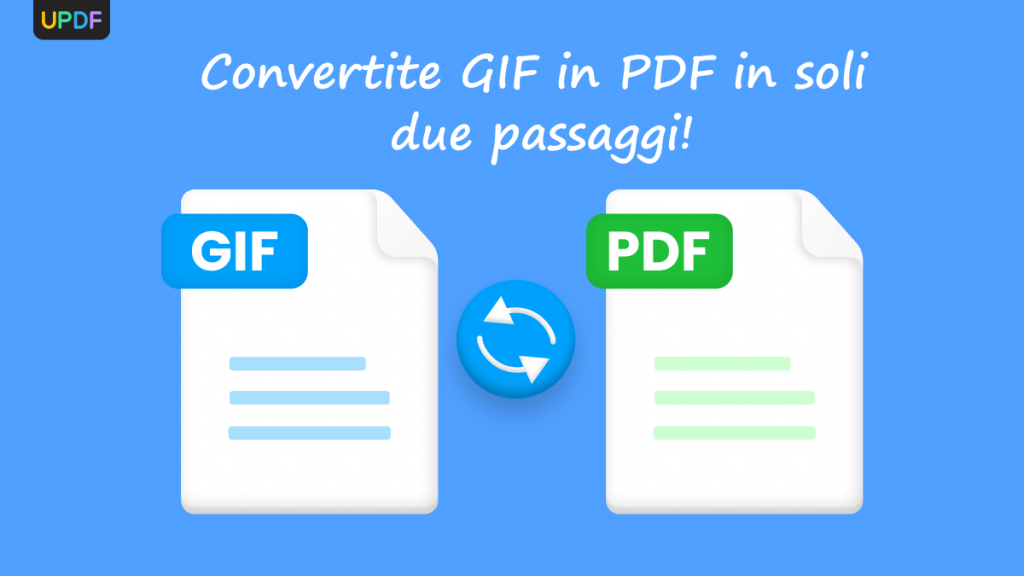 Convertire da GIF a PDF in modo semplice e veloce | UPDF