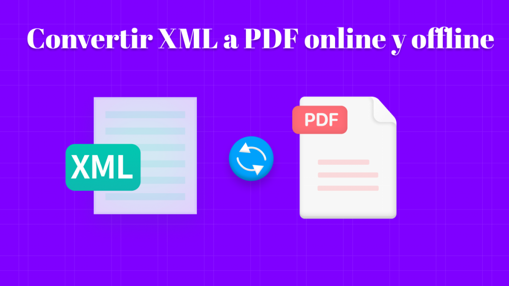 Explorando cómo convertir XML a PDF online y offline | UPDF