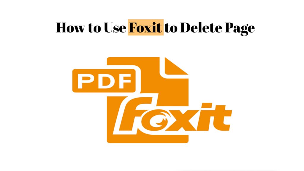 Delete Pages in Foxit Using Online & Offline Methods | UPDF