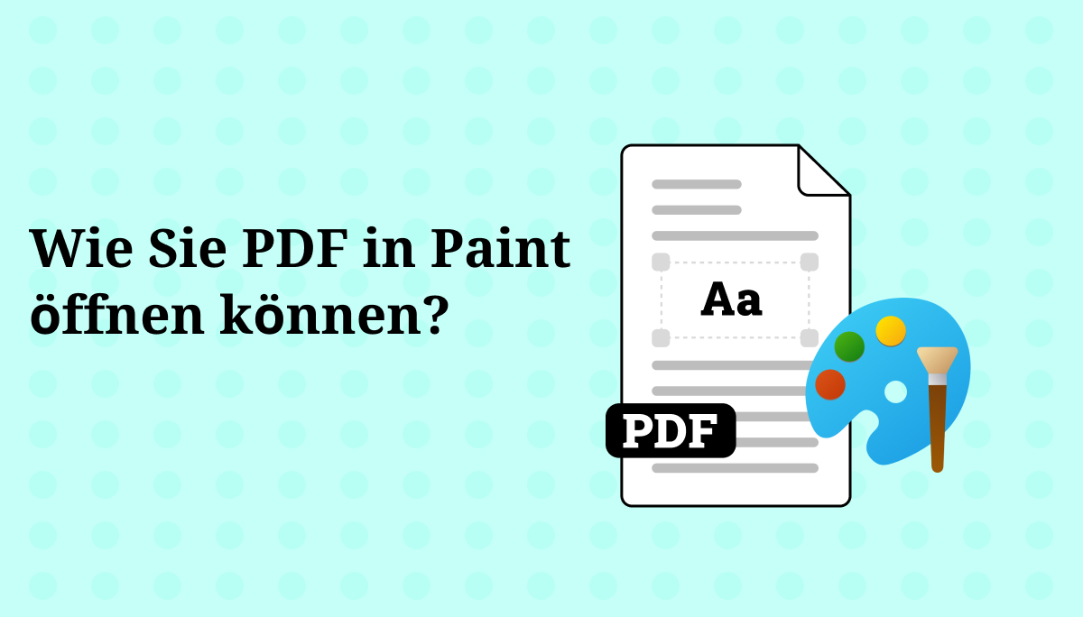 Wie Sie mit einfachen Techniken PDF in Paint öffnen | UPDF