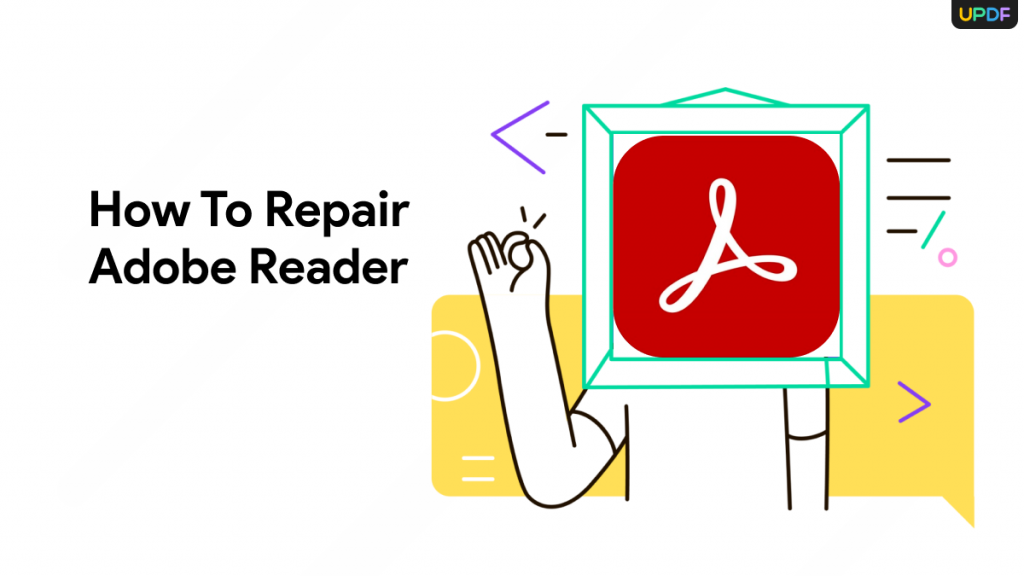 7 Best Fixes to Repair Adobe Acrobat Reader | UPDF