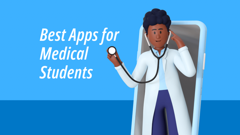 7 Best Apps for Medical Students in 2025 | UPDF