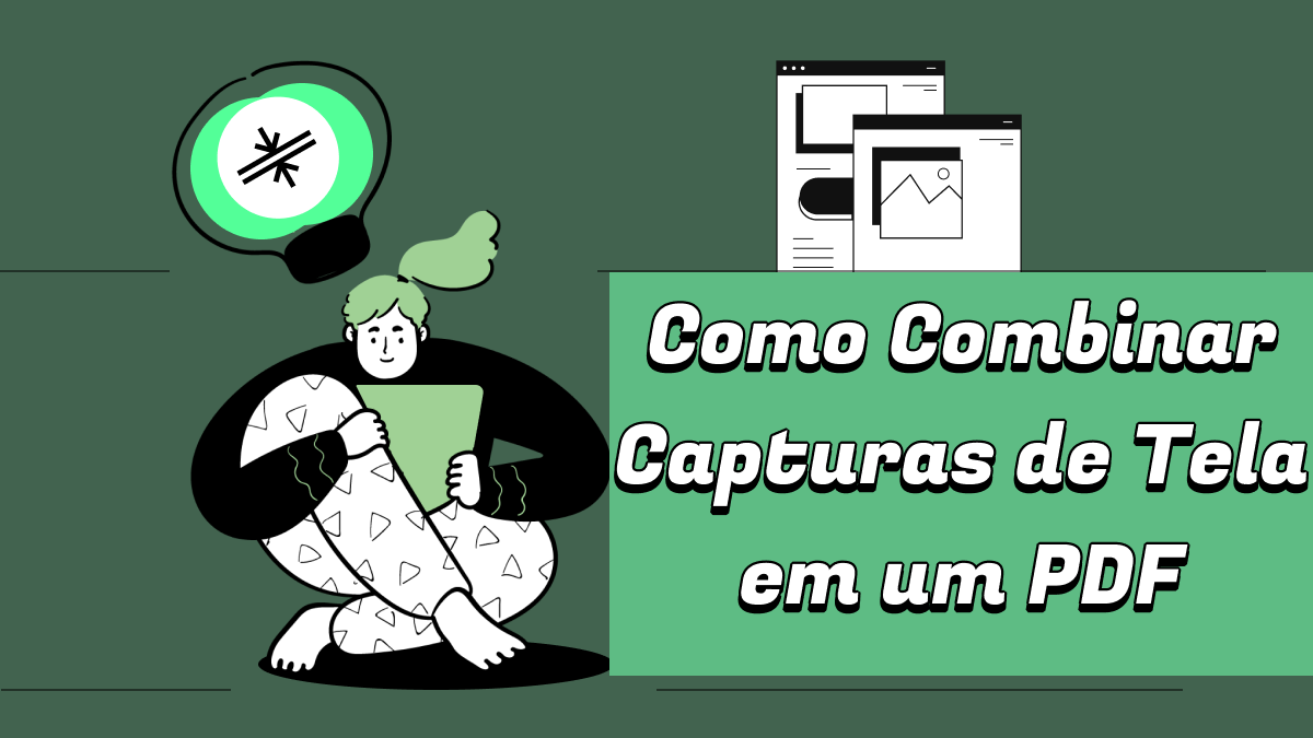 Como Combinar Capturas de Tela em um PDF? | UPDF
