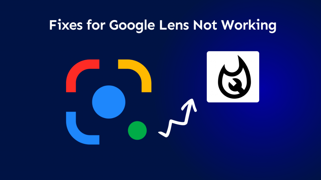 9 Proven Ways to Fix Google Lens Not Working | UPDF