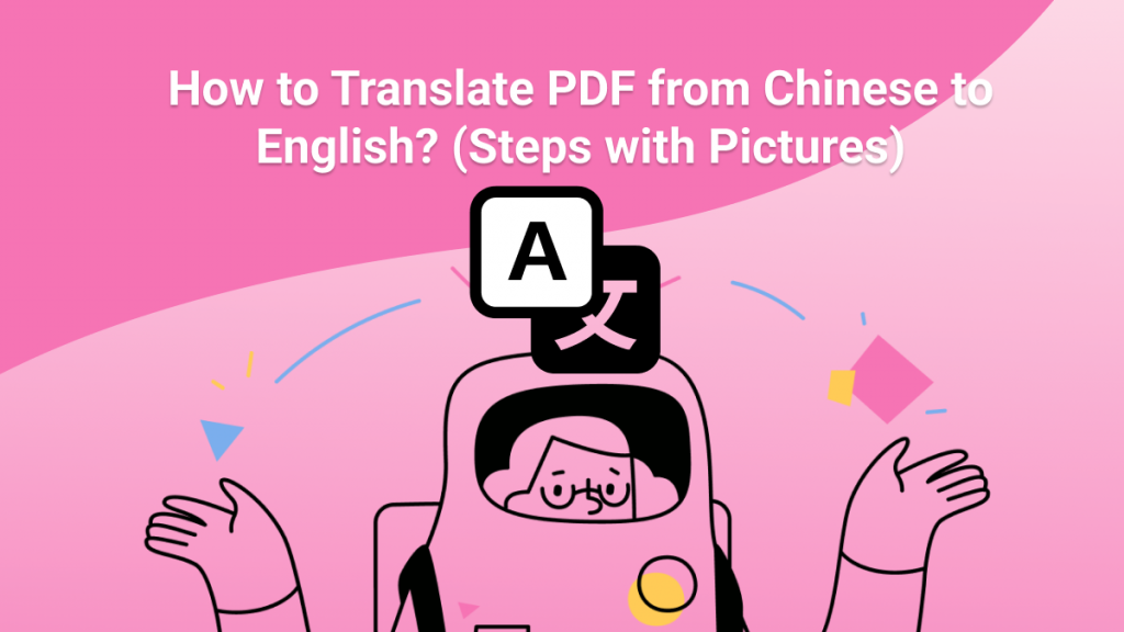 Easy Way To Translate Chinese To English Picture | UPDF