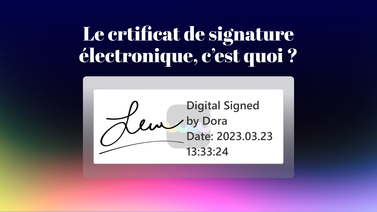 Qu'est-ce qu'un certificat de signature électronique | UPDF