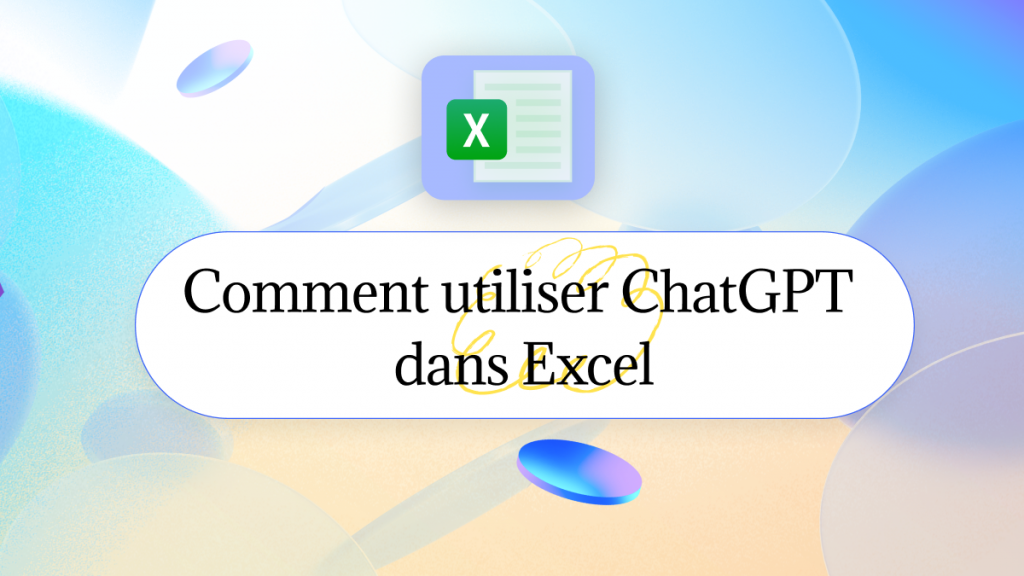 Optimisez vos feuilles de calcul : ChatGPT dans Excel | UPDF