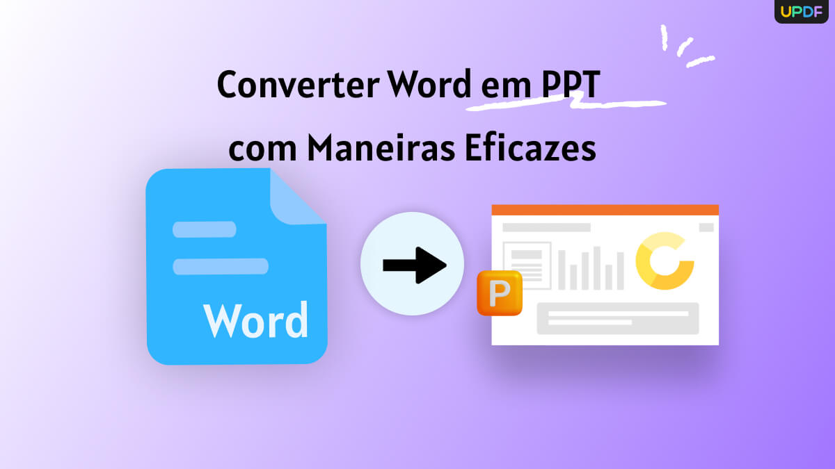 Converter Word em PPT em 4 Maneiras Eficazes em 2025 | UPDF