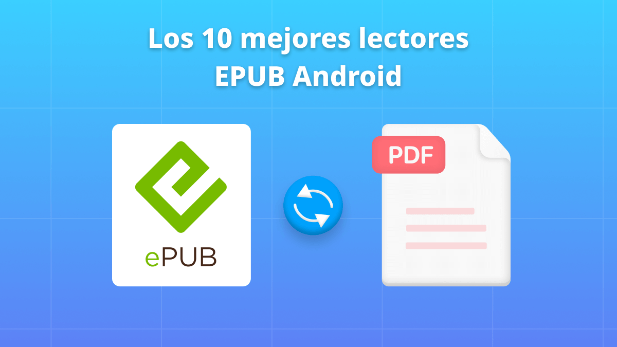 10 mejores lectores EPUB en Android (pros y contras) | UPDF