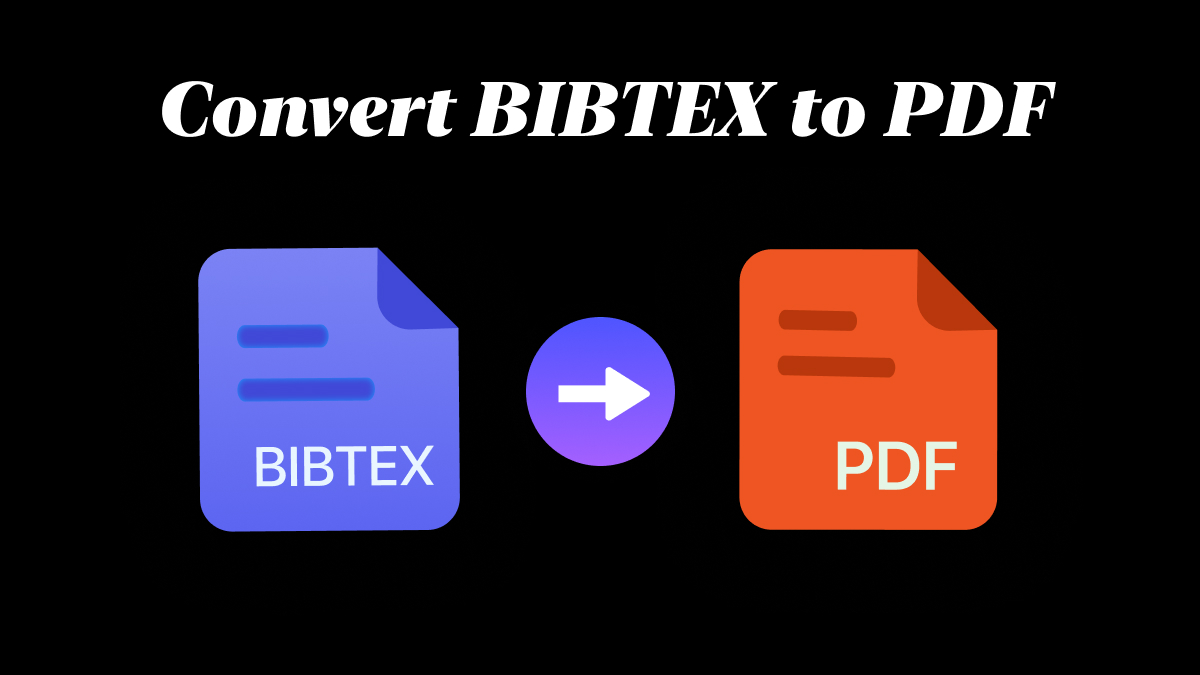Simplify Your Research: Top 5 BibTeX to PDF Converters | UPDF