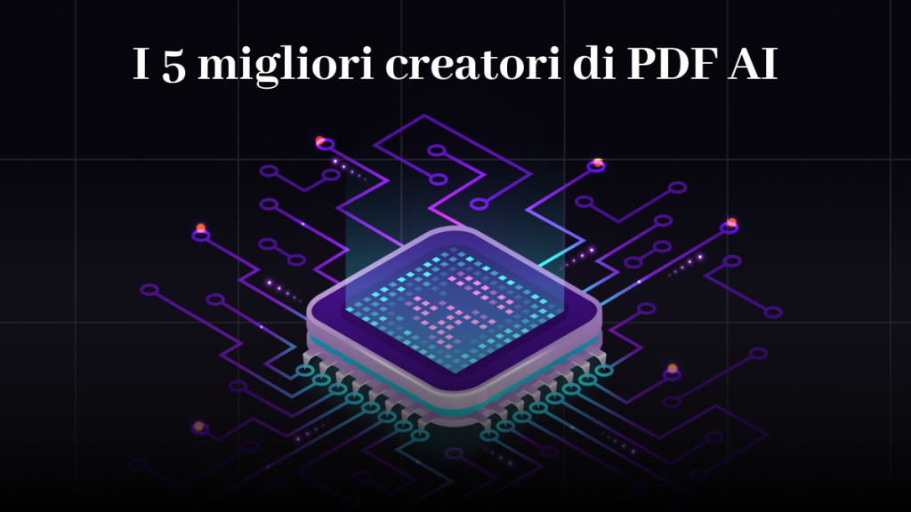 I 5 migliori creatori di PDF AI | UPDF